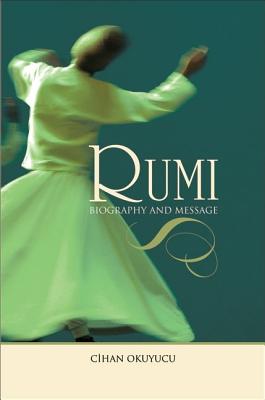 Rumi Biography and Message - Tughra Books