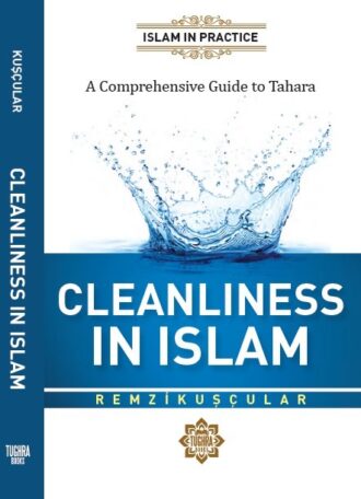 Cleanliness in Islam - Tughra Books