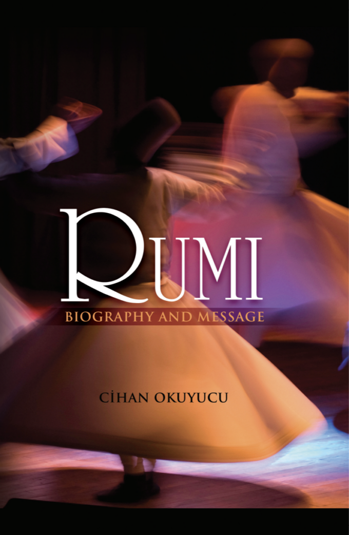 Rumi Biography and Message - Tughra Books