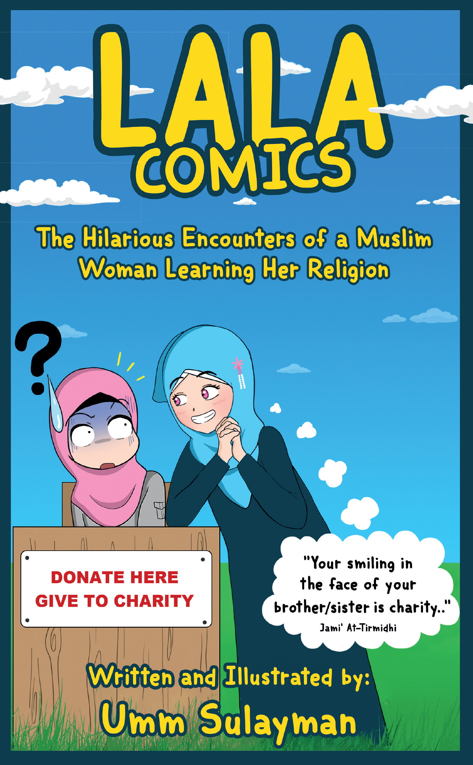 LALA Comics: The Hilarious Encounters of a Muslimah Learning Her Deen ...